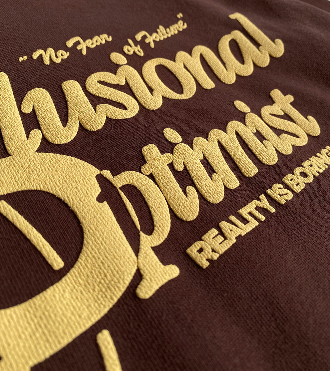 Delusional Optimist Hoodie - Brown